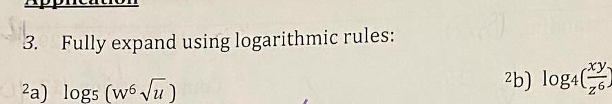 Solved Fully expand using logarithmic | Chegg.com