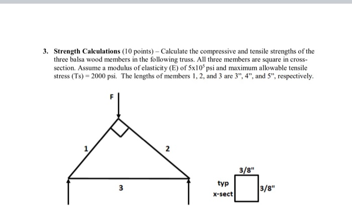 Solved 3. Strength Calculations (10 points) - Calculate the | Chegg.com