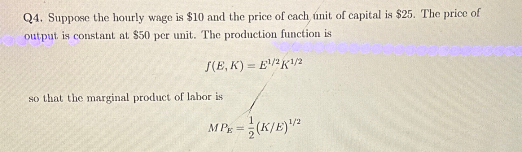 Solved Q4. ﻿Suppose the hourly wage is $10 ﻿and the price of | Chegg.com