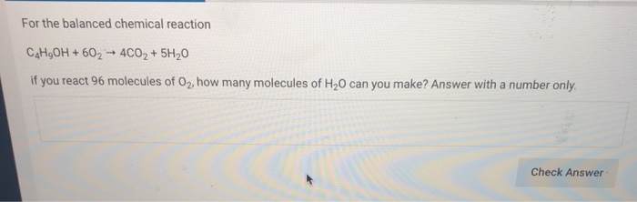Solved For the balanced chemical reaction 2H2 + O2 + 2H20 if | Chegg.com