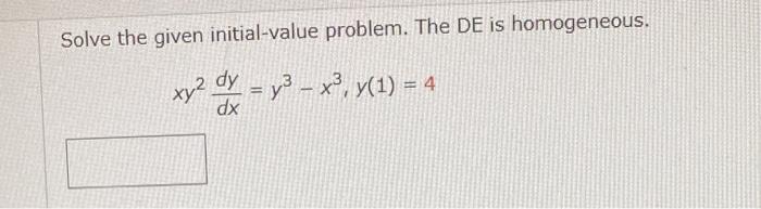Solved Solve the given initial-value problem. The DE is | Chegg.com