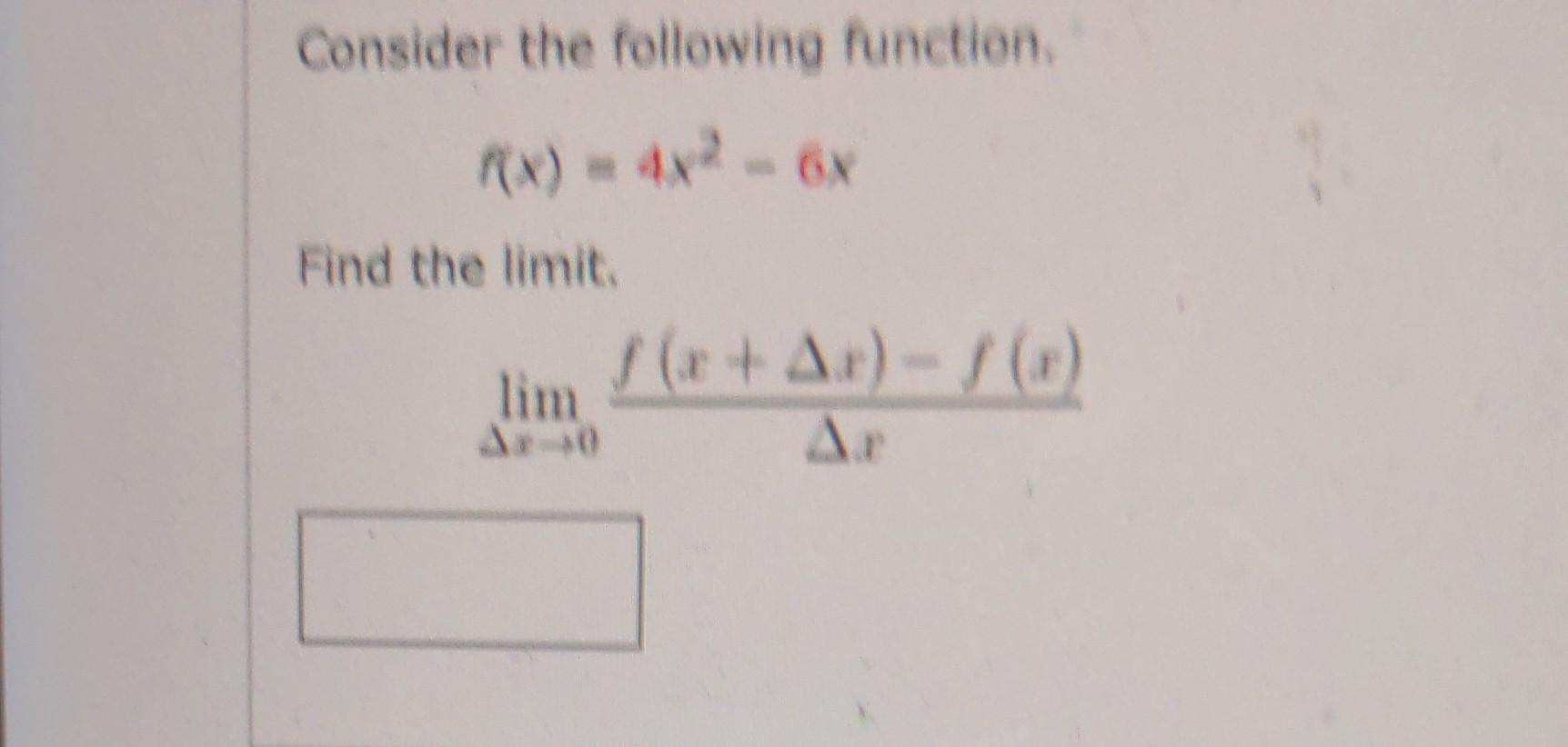 Solved Consider the following function. f(x)=4x2−6x Find the | Chegg.com