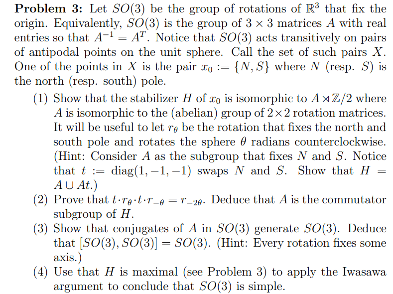 Solved Let SO(3) be ﻿the group of ﻿rotations of R3 ﻿that fix | Chegg.com