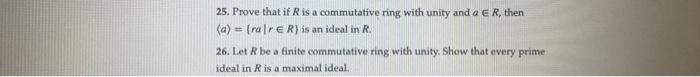 Solved 25. Prove that if R is a commutative ring with unity | Chegg.com
