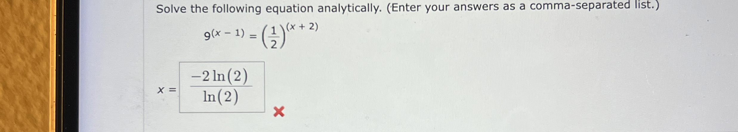 Solved Solve the following equation analytically. (Enter | Chegg.com
