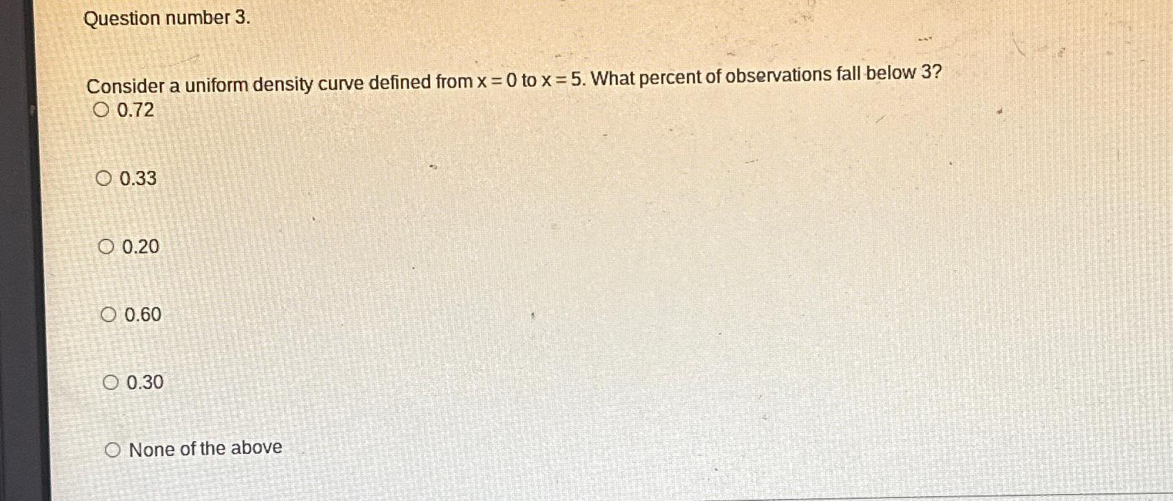 Solved Question Number 3 Consider A Uniform Density Curve