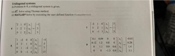 Solved Tridiagonal systems In Problems 6-9, a tridiagonal | Chegg.com