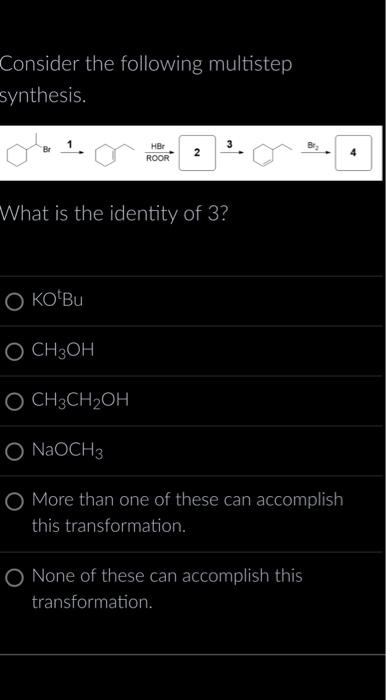Solved Consider the following multistep synthesis. What is | Chegg.com Solved Consider the following multistep synthesis. What is | Chegg.com
