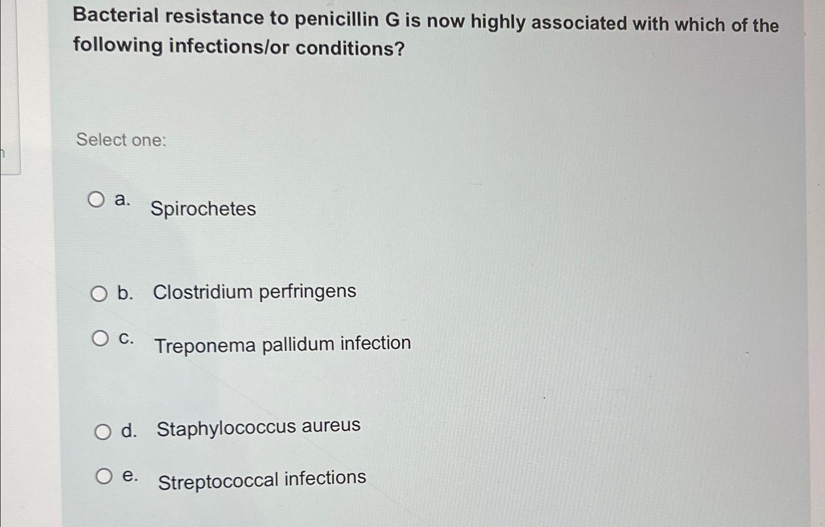 Solved Bacterial resistance to penicillin G is now highly | Chegg.com