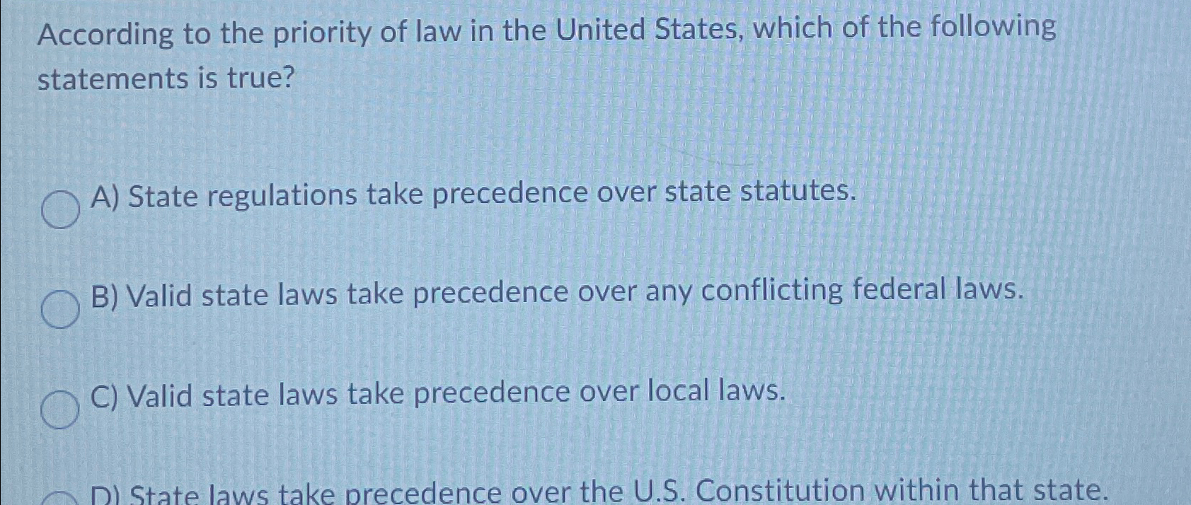 Solved According to the priority of law in the United | Chegg.com