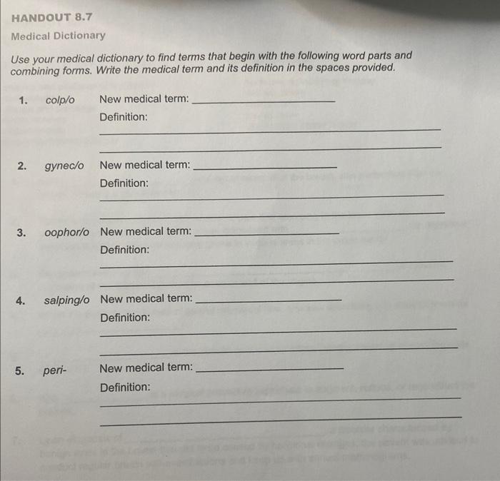 Solved Use your medical dictionary to find terms that begin | Chegg.com