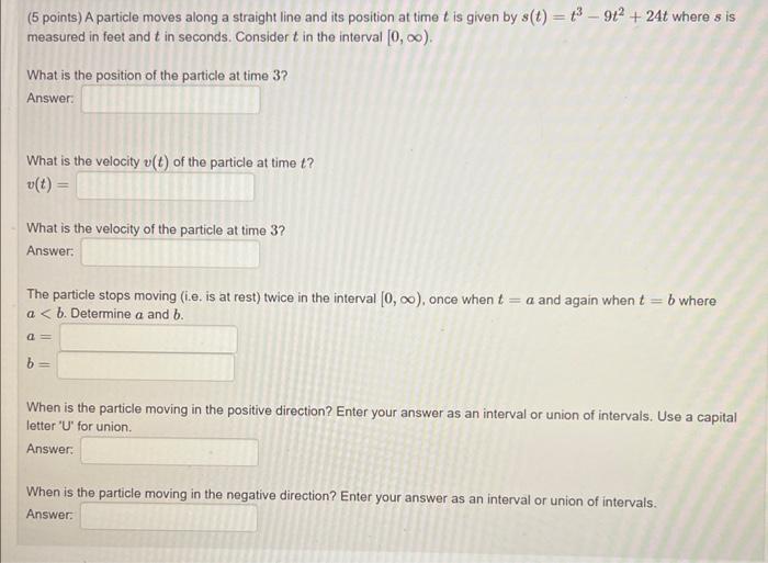Solved (5 points) A particle moves along a straight line and | Chegg.com