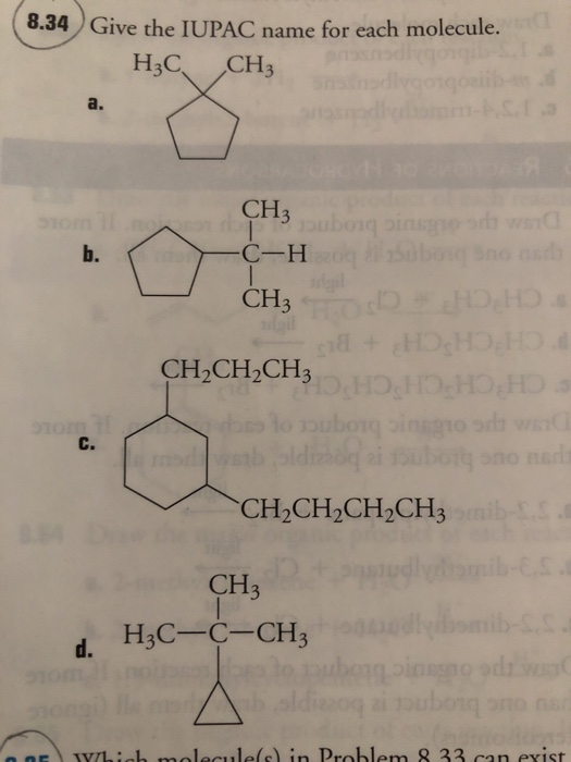 Solved 8.34 Give the IUPAC name for each molecule. H3C CH3 | Chegg.com