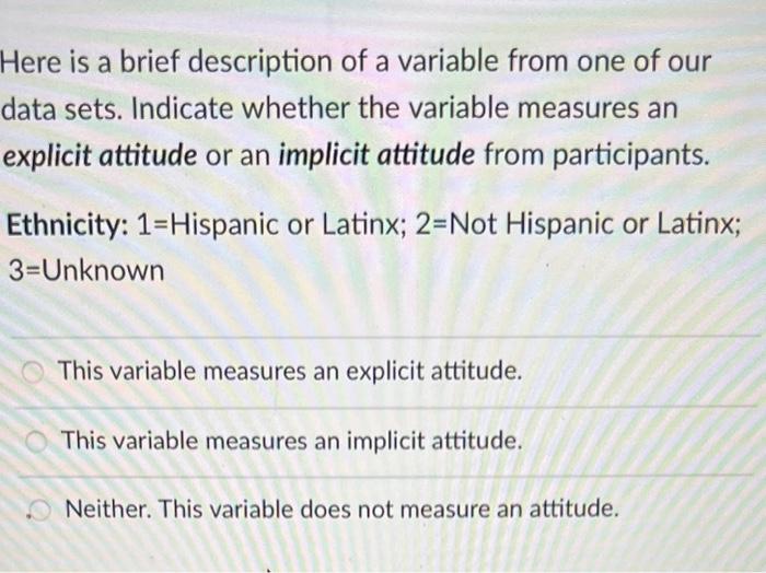 Solved Here is a brief description of a variable from one of | Chegg.com