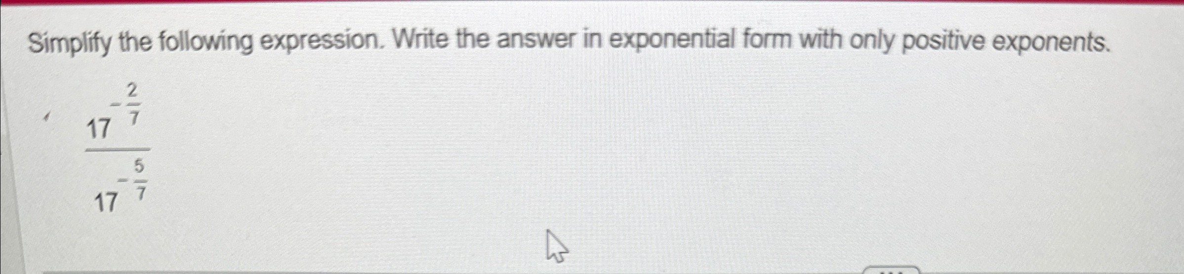 Solved Simplify the following expression. Write the answer | Chegg.com