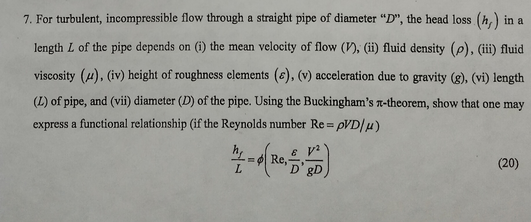 Solved For turbulent, incompressible flow through a straight | Chegg.com