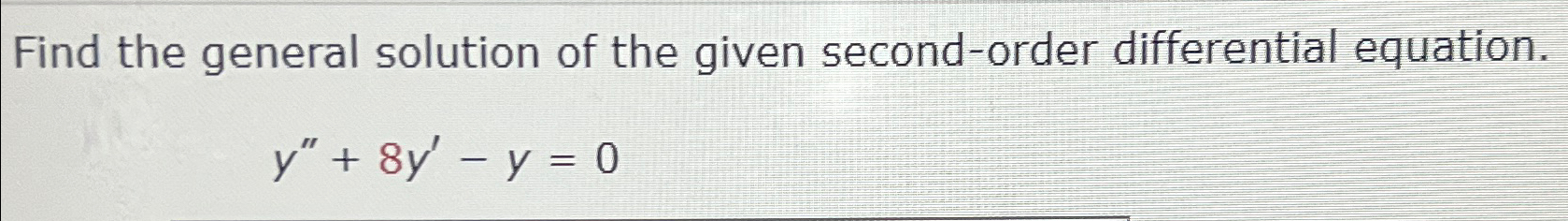 Solved Find the general solution of the given second-order | Chegg.com