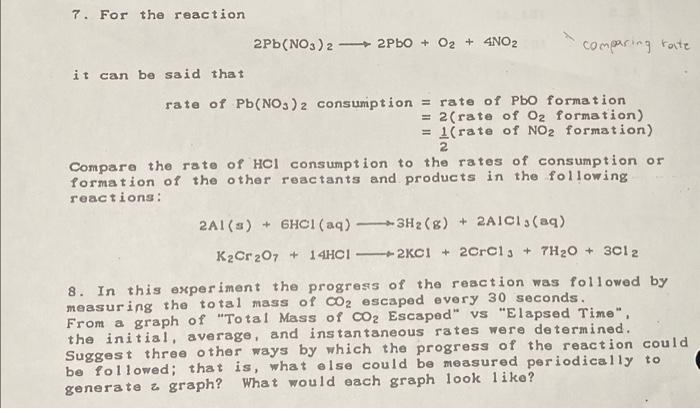 Solved 7. For the reaction 2 Pb(NO3)2 2PbO+O2+4NO2 comparing | Chegg.com