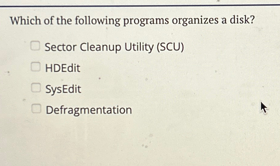 Solved Which of the following programs organizes a | Chegg.com