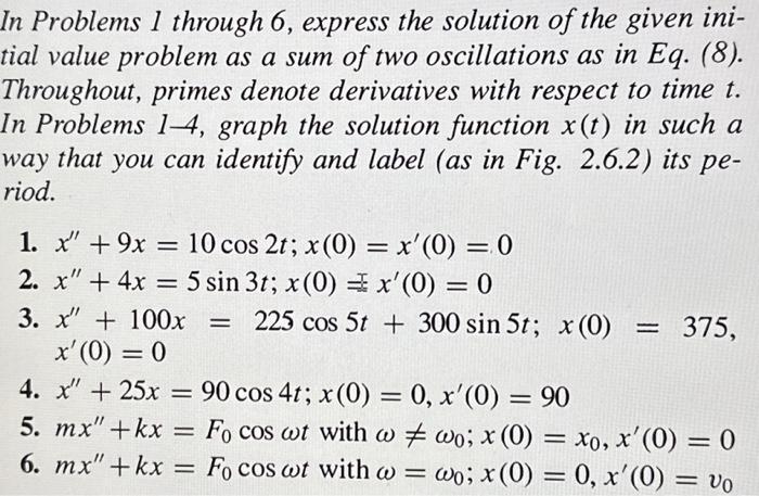 Solved In Problems 1 through 6, express the solution of the | Chegg.com