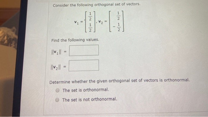 Solved Consider the following orthogonal set of vectors. NN | Chegg.com