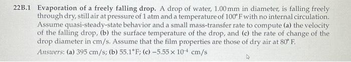 Solved B.1 Evaporation of a freely falling drop. A drop of | Chegg.com
