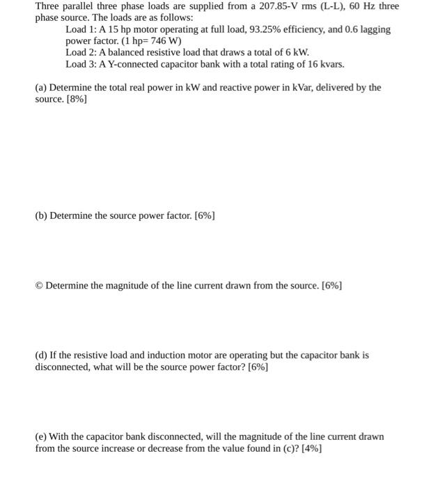 Solved Three parallel three phase loads are supplied from a | Chegg.com