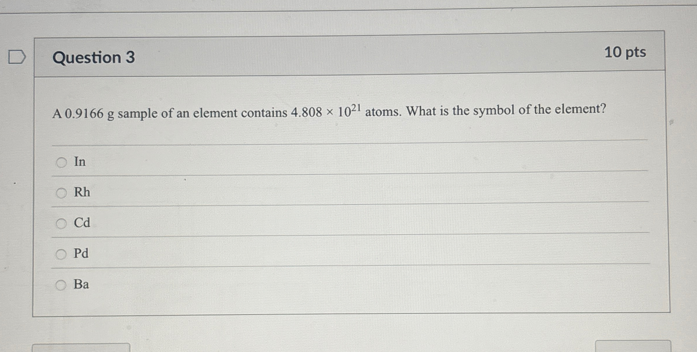 Solved Question 3A 0.9166 ﻿g sample of an element contains | Chegg.com
