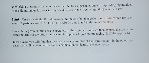 Solved 3) Consider a system of two spin 1/2 particles, whose | Chegg.com