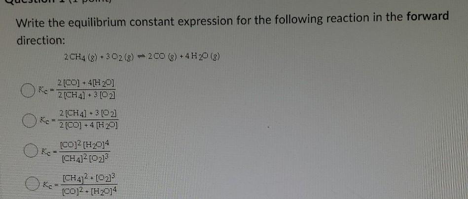 Solved Write the equilibrium constant expression for the | Chegg.com