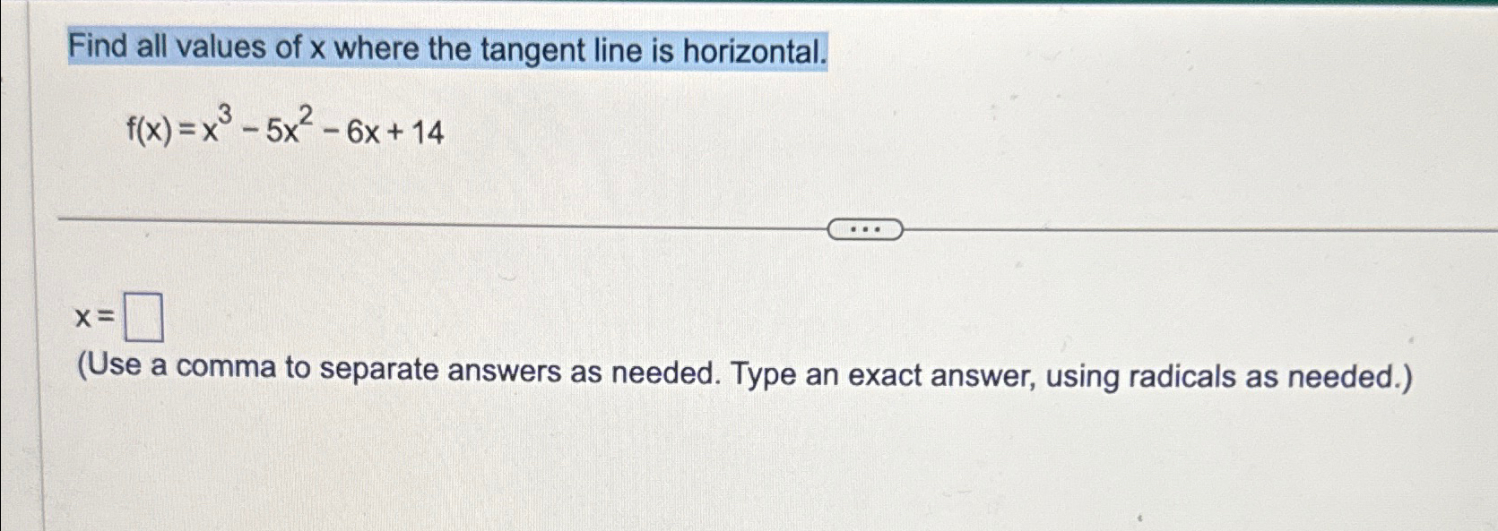 Solved Find all values of x ﻿where the tangent line is | Chegg.com
