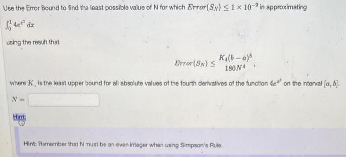 Solved Use the Error Bound to find the least possible value | Chegg.com