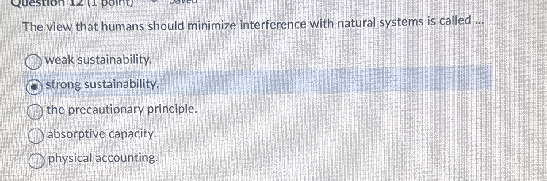 The view that humans should minimize interference | Chegg.com
