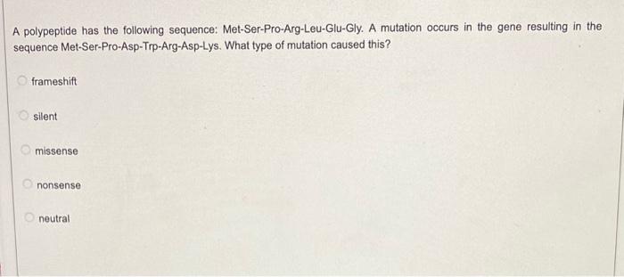 Solved A polypeptide has the following sequence: | Chegg.com