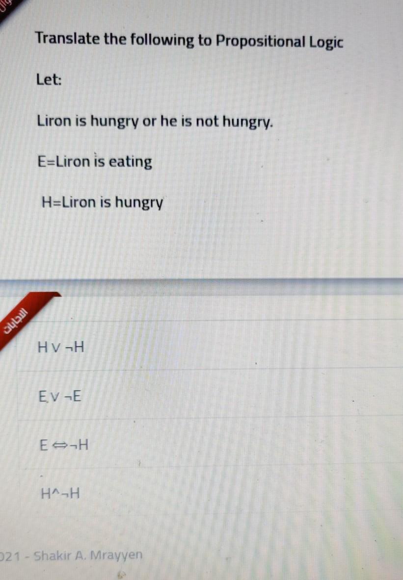 Solved Translate the following to Propositional Logic Let: | Chegg.com