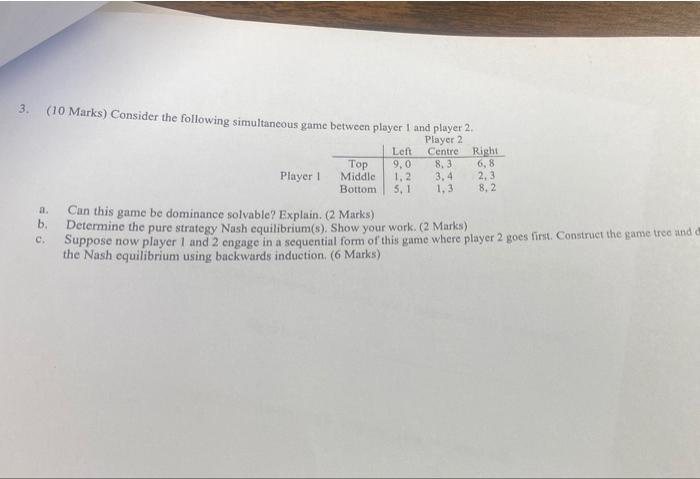 Solved 3. (10 Marks) Consider the following simultaneous | Chegg.com
