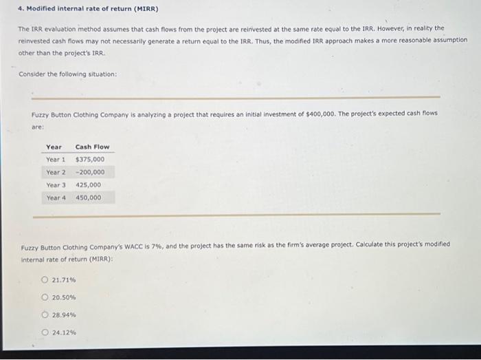 Solved 4. Modified internal rate of return (MIRR) The IRR | Chegg.com