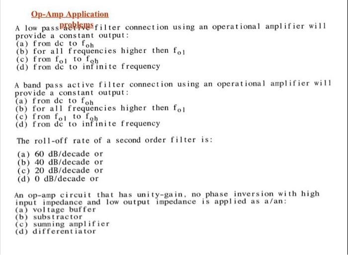 Solved Op-Amp Application A low passprekkevusfilter | Chegg.com