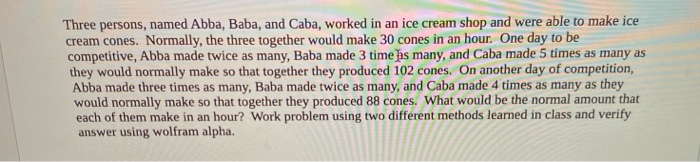 Solved Three persons, named Abba, Baba, and Caba, worked in | Chegg.com