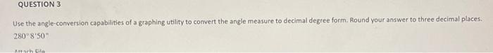 Solved Use the angle-conversion capabilities of a graphing | Chegg.com Solved Use the angle-conversion capabilities of a graphing | Chegg.com