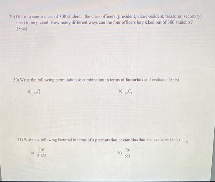 Solved 29) Out of a senior class of 300 students, the class | Chegg.com