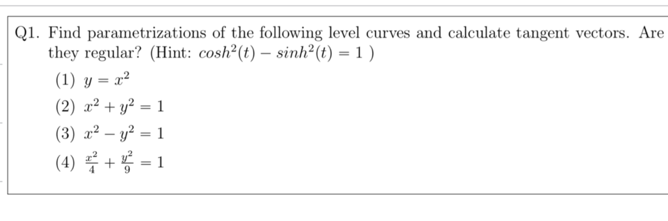 Solved Q1. ﻿Find parametrizations of the following level | Chegg.com