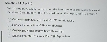 Solved Question 44 (1 ﻿point)Which amount would be reported | Chegg.com