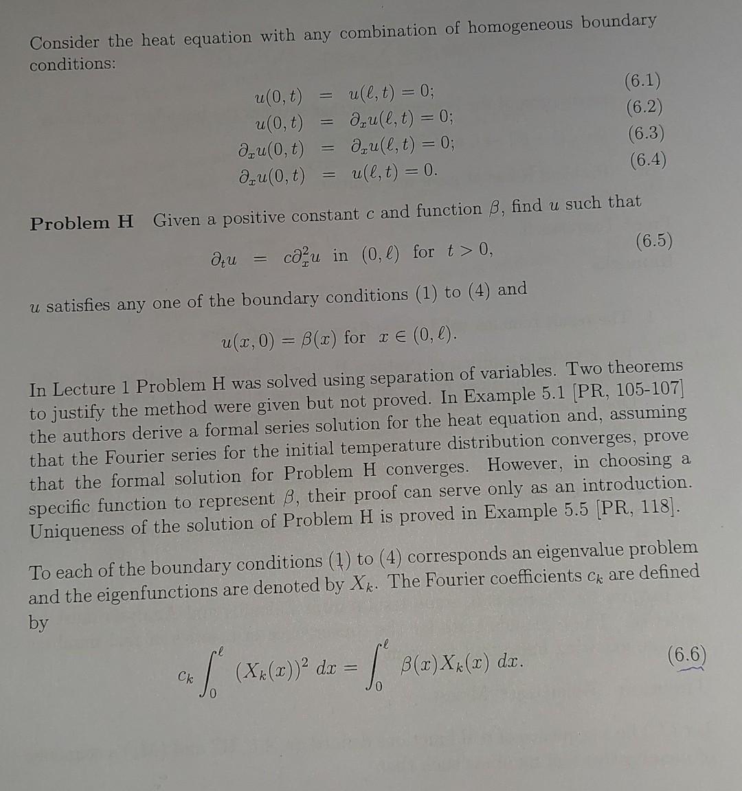 Solved Consider the heat equation with any combination of | Chegg.com