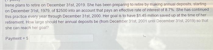 Solved Irene plans to retire on December 31st, 2019. She has | Chegg.com