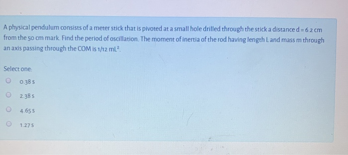 Solved A physical pendulum consists of a meter stick that is | Chegg.com