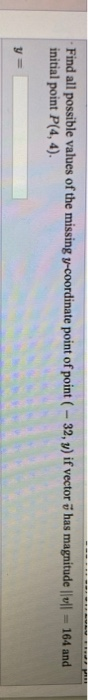 Solved Find all possible values of the missing y-coordinate | Chegg.com
