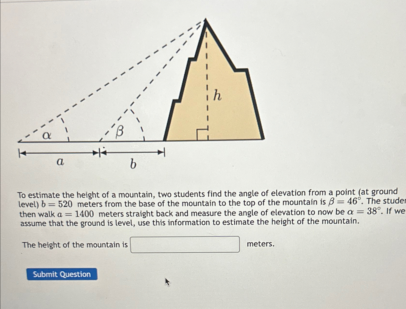 Solved To estimate the height of a mountain, two students | Chegg.com