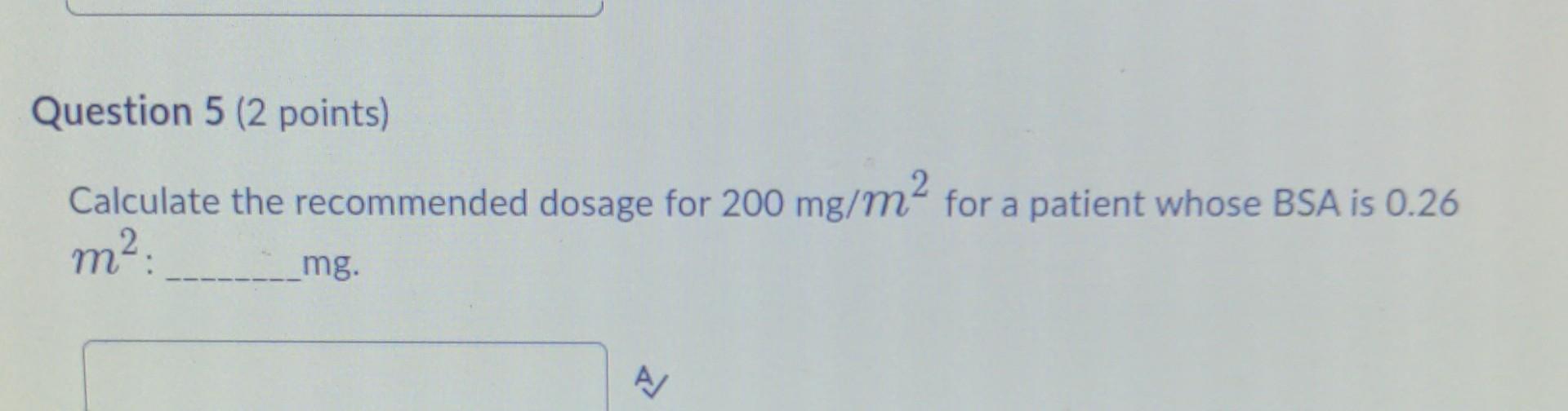 Solved Question 5 (2 points) Calculate the recommended | Chegg.com