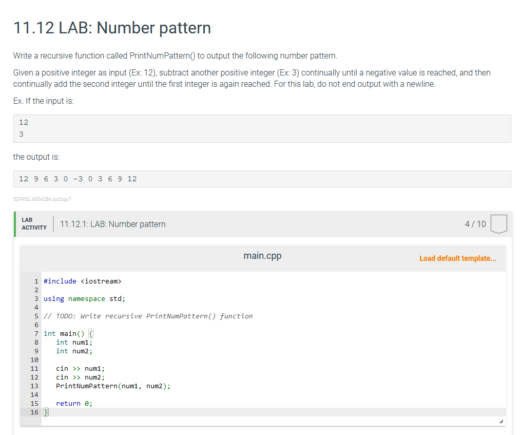 Solved 11.12 ﻿LAB: Number patternWrite a recursive function | Chegg.com